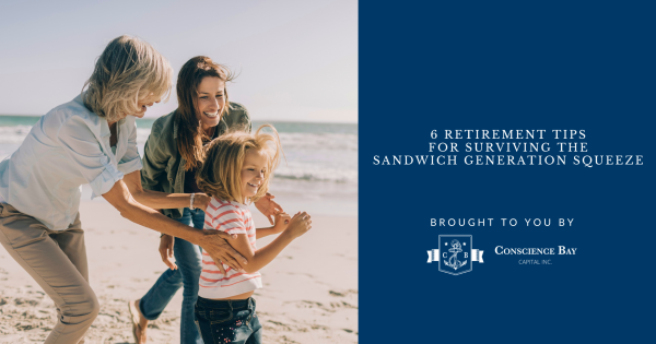 6 Retirement Tips for Surviving the Sandwich Generation Squeeze ...